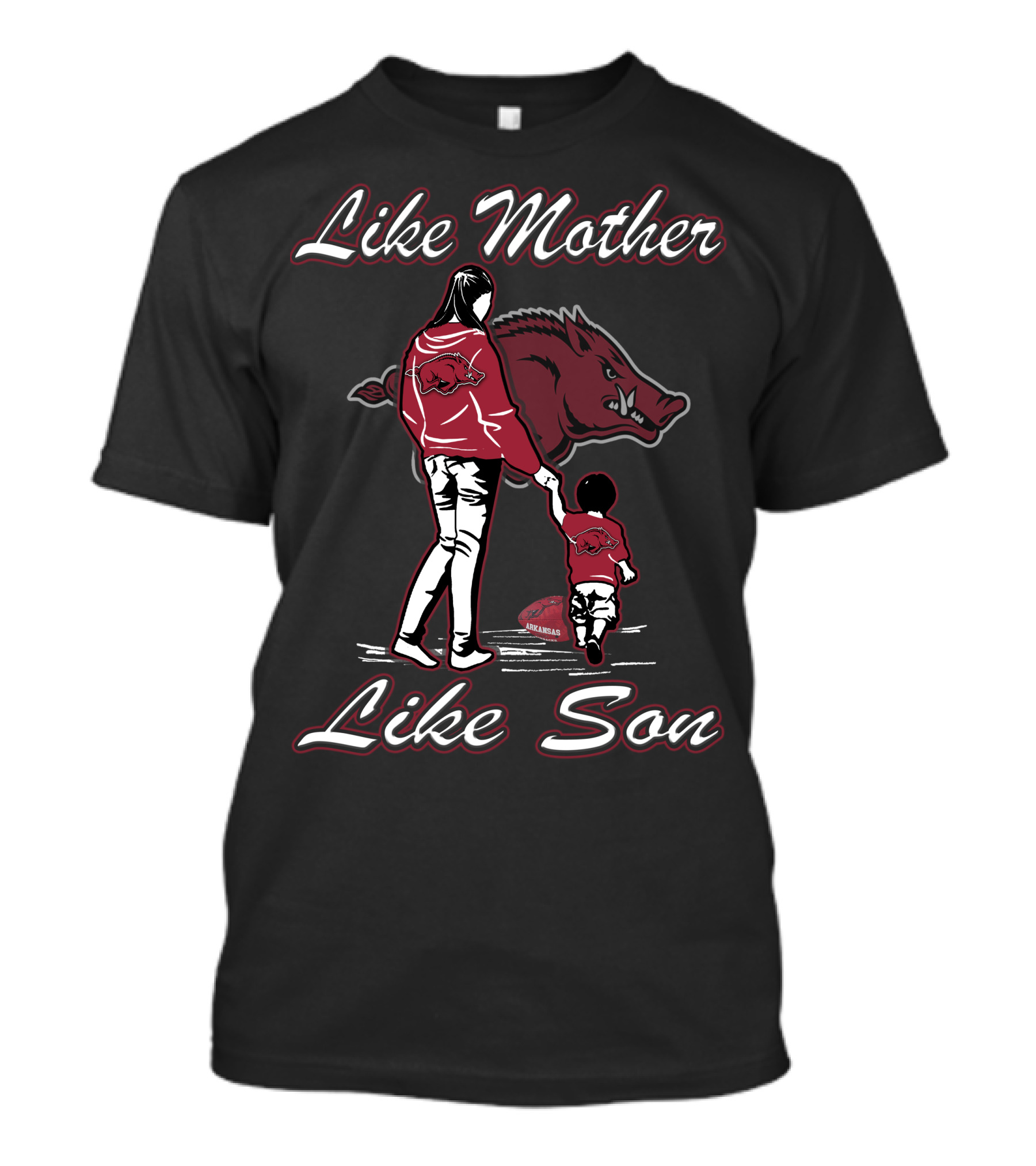 Like Mother Like Son Arkansas Razorbacks T-Shirt