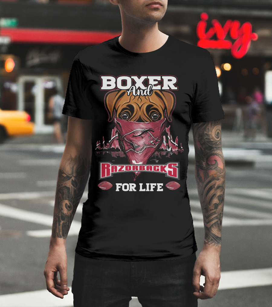 Boxer And Razorbacks For Life Arkansas T-Shirt