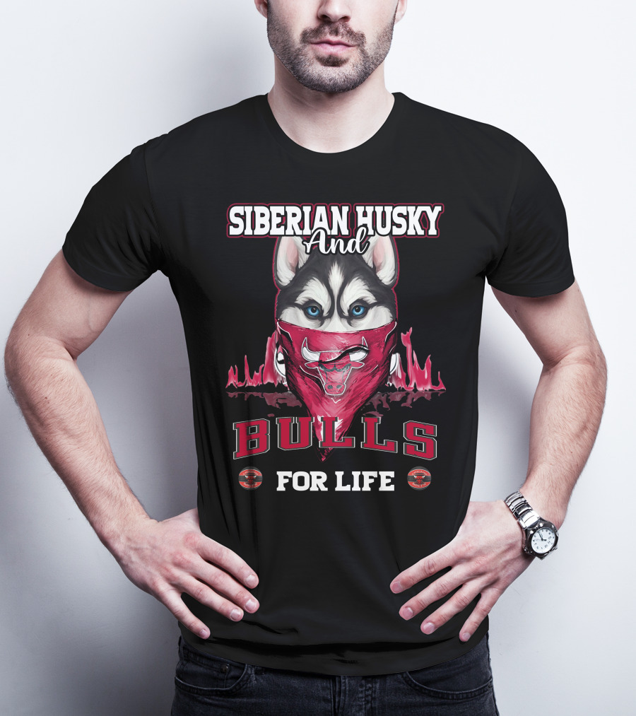 Siberian Husky And Chicago Bulls For Life T-Shirt