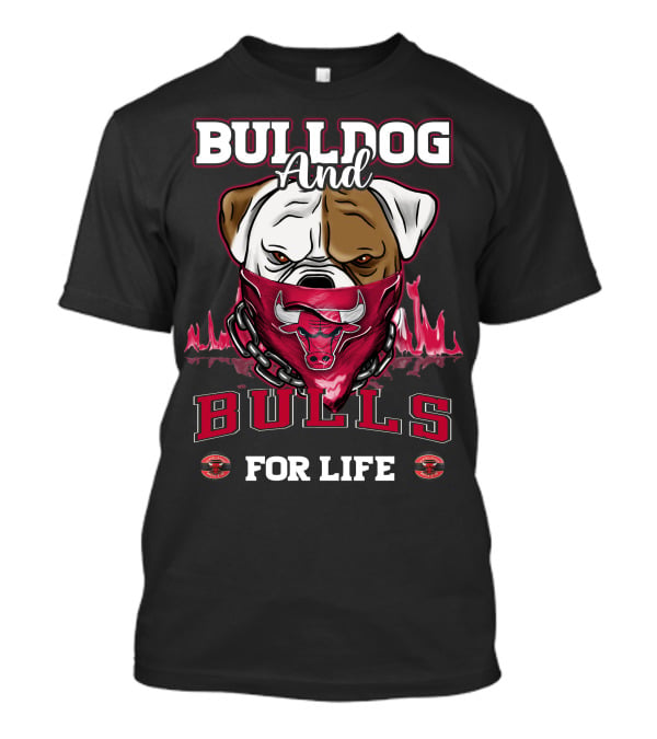 Bulldog And Bulls For Life Chicago T-Shirt