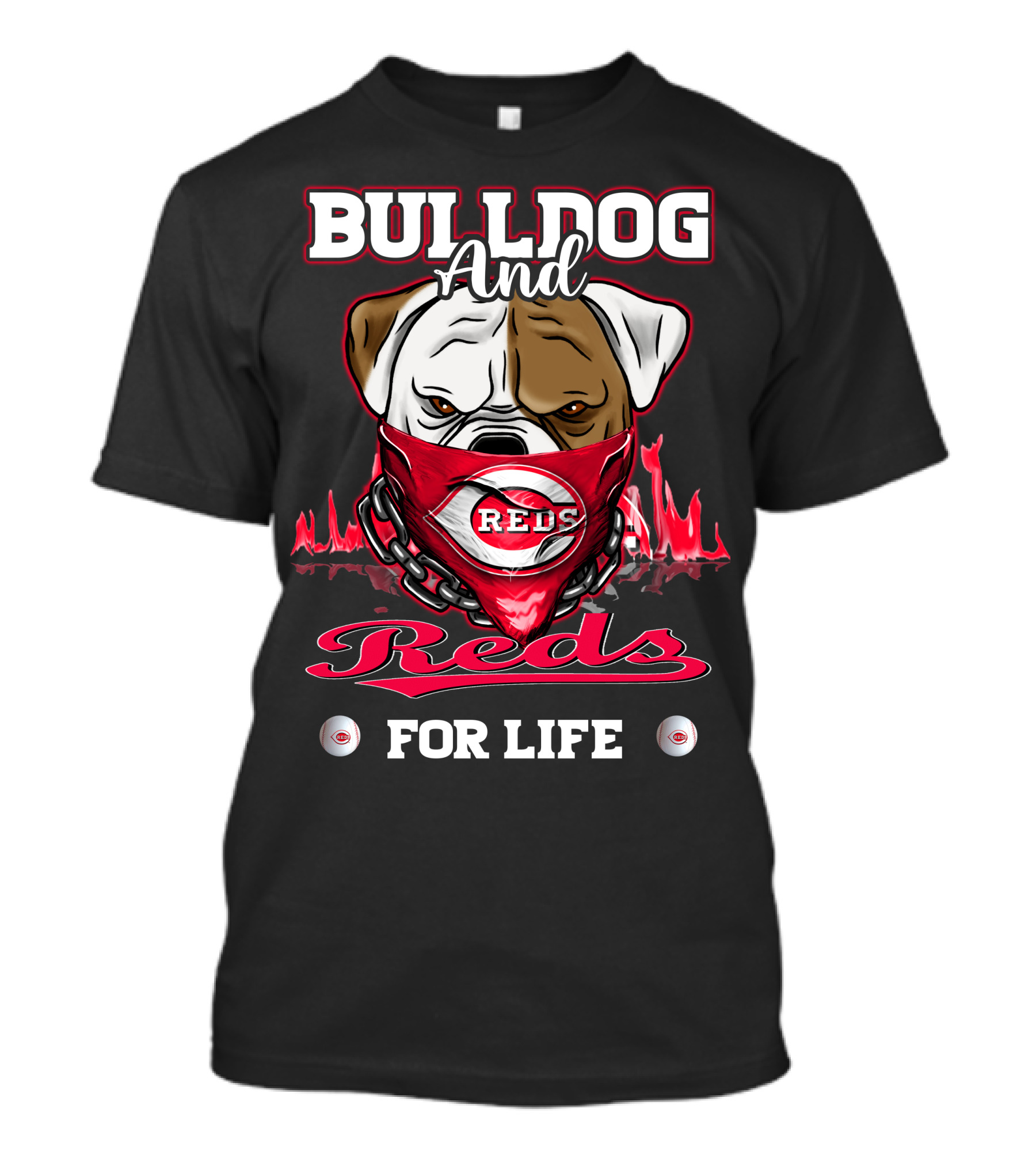 BULLDOG AND REDS FOR LIFE T-Shirt