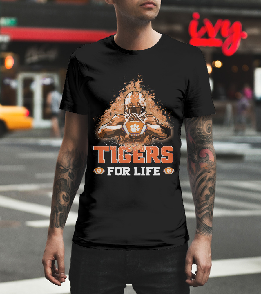 Tigers For Life Clemson Football Fanatic T-Shirt