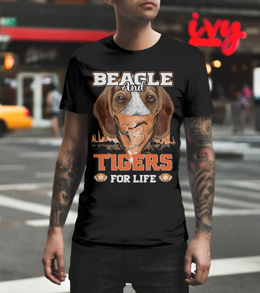 Beagle And Tigers For Life Clemson T-Shirt