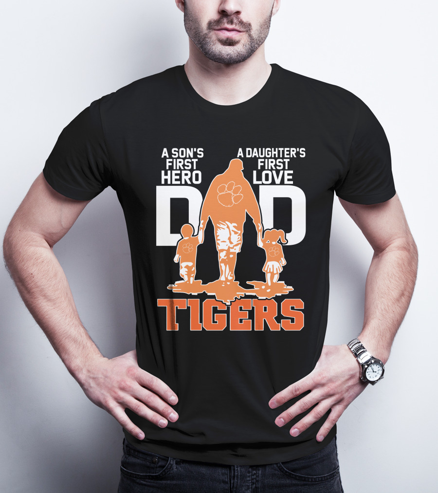 Dadhero Clemson Tigers A Son's First Hero A Daughter's First Love T-Shirt