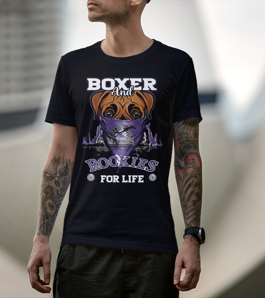 Boxer And Colorado Rockies For Life T-Shirt
