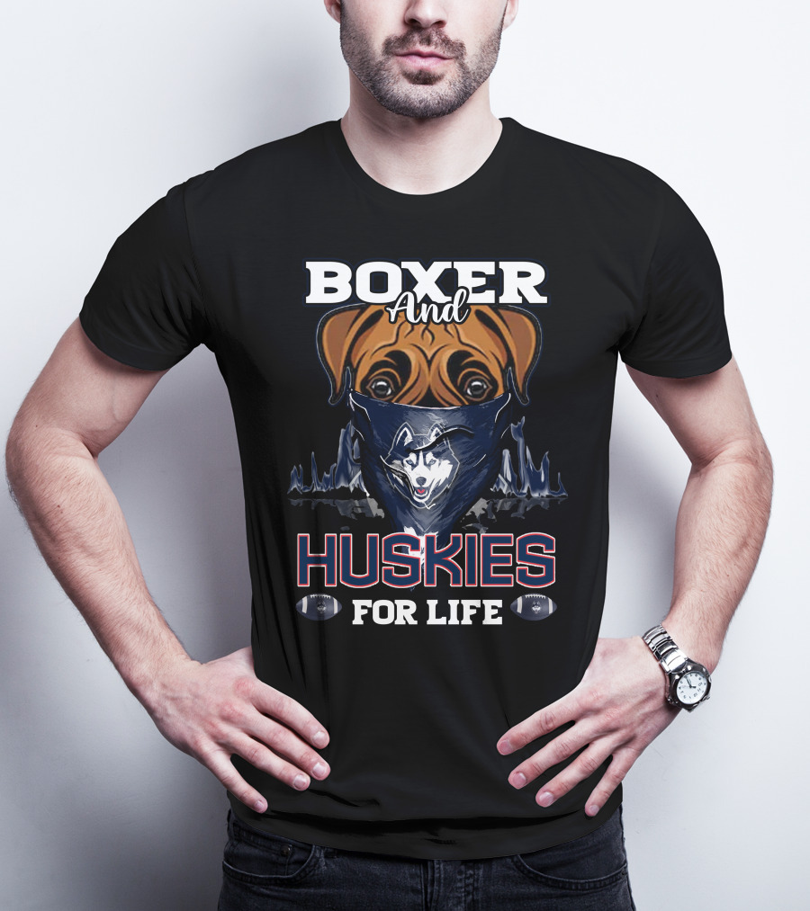 Boxer And Huskies For Life Connecticut Football T-Shirt