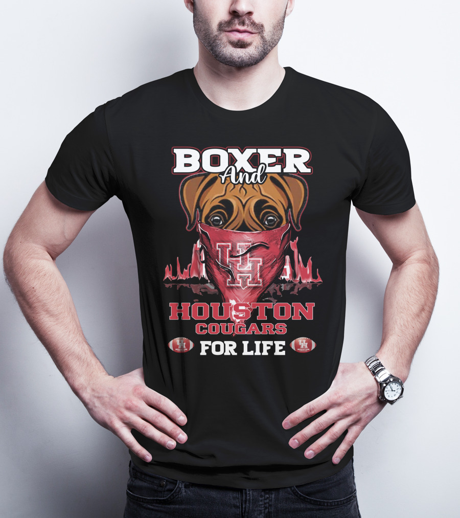 Boxer And Houston Cougars UH For Life T-Shirt