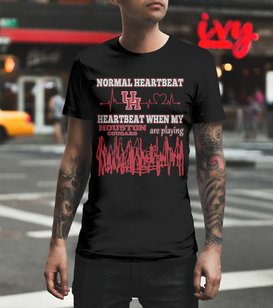 Normal Heartbeat UH Heartbeat When My Houston Cougars Are Playing T-Shirt