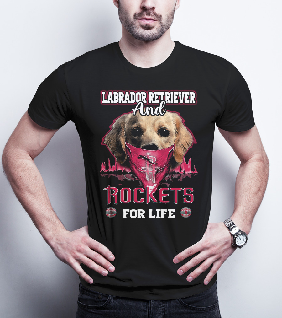 Labrador Retriever And Rockets For Life T-Shirt