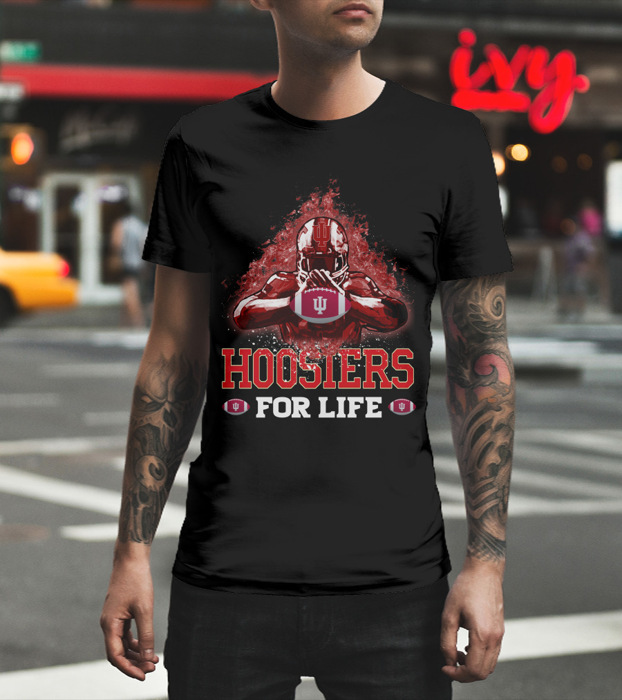 Hoosiers For Life Indiana Hoosiers Football Player With IU T-Shirt