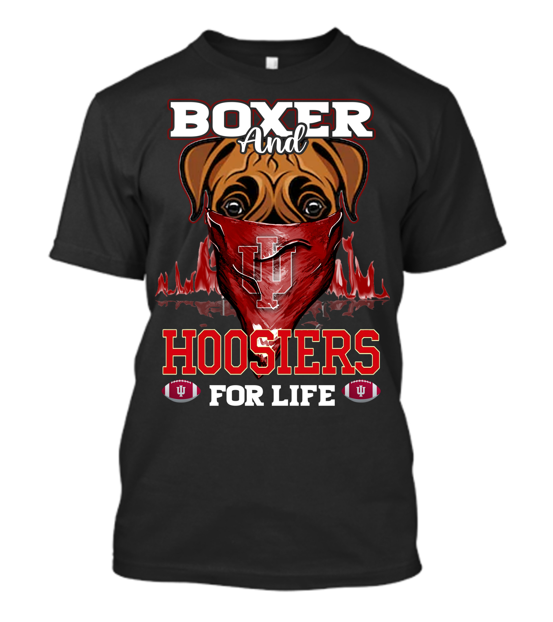 Boxer And Hoosiers For Life Indiana University IU Football Fan Elements T-Shirt