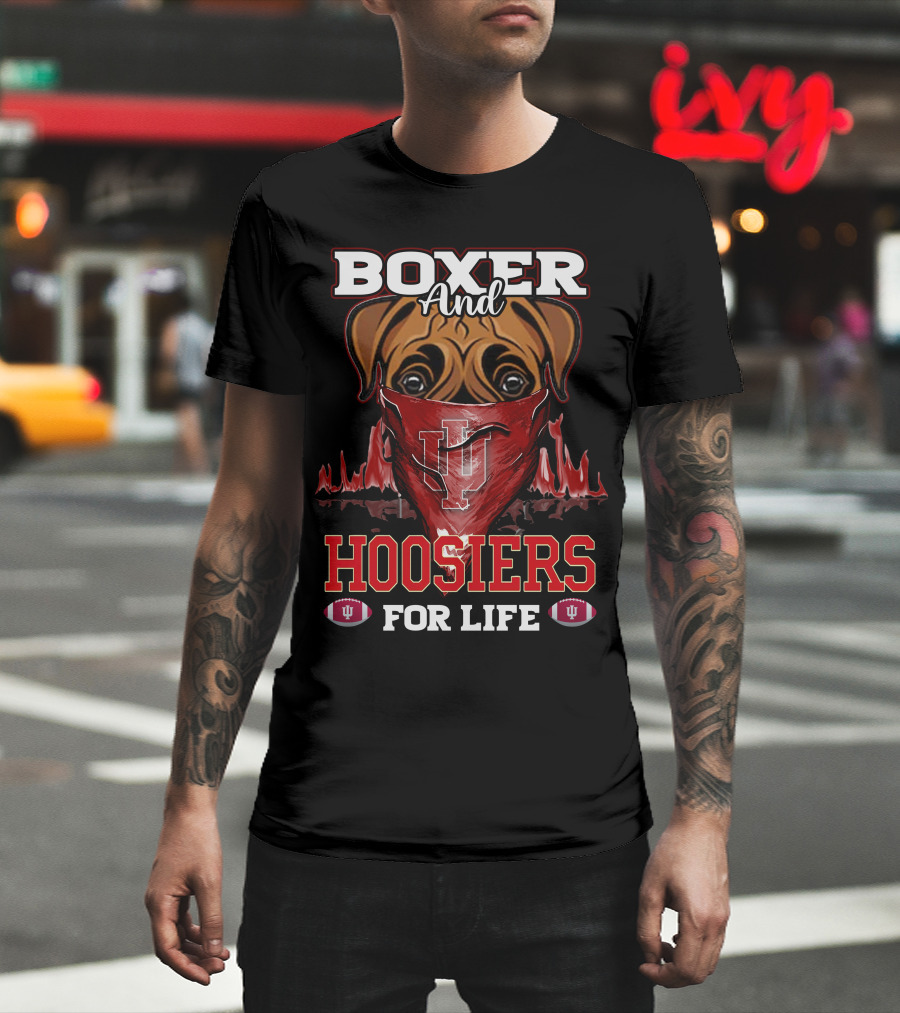 Boxer And Hoosiers For Life Indiana University IU Football Fan Elements T-Shirt