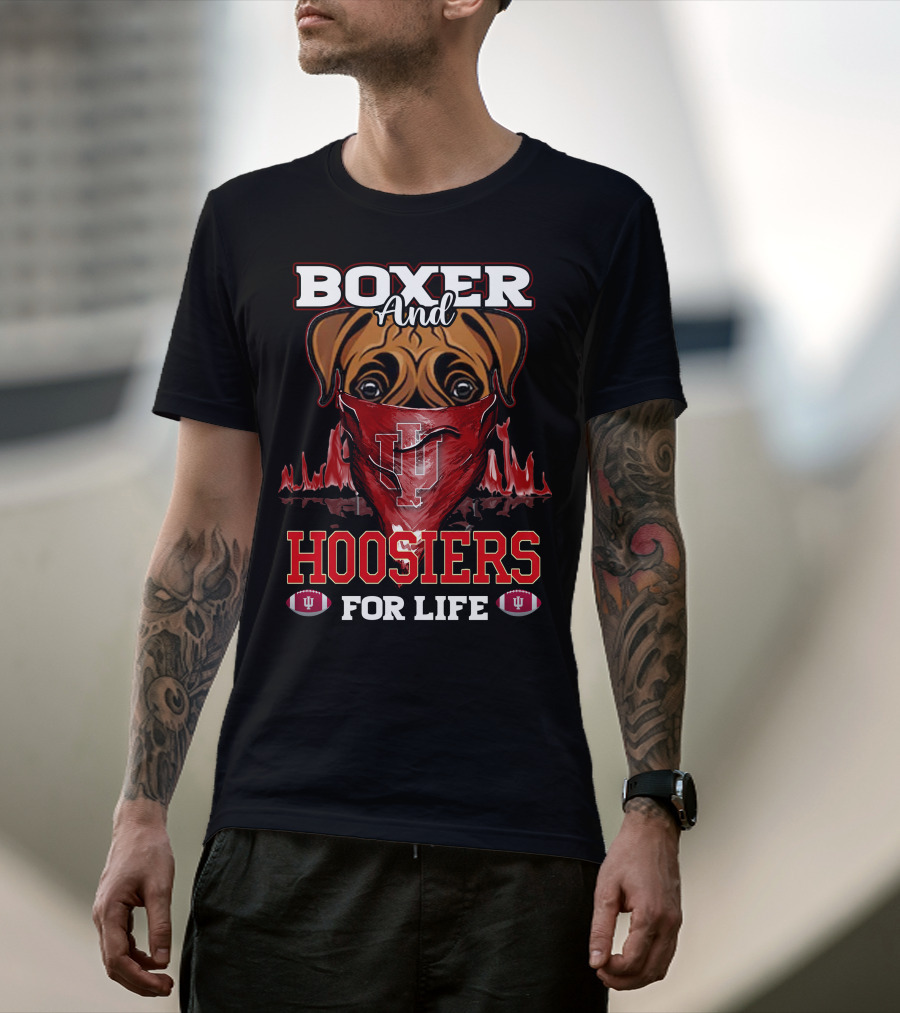 Boxer And Hoosiers For Life Indiana University IU Football Fan Elements T-Shirt