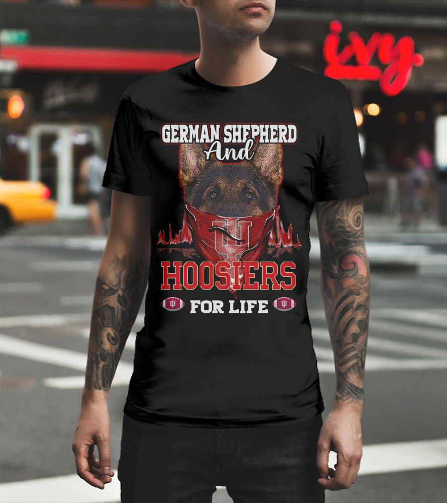 German Shepherd And Indiana Hoosiers For Life T-Shirt