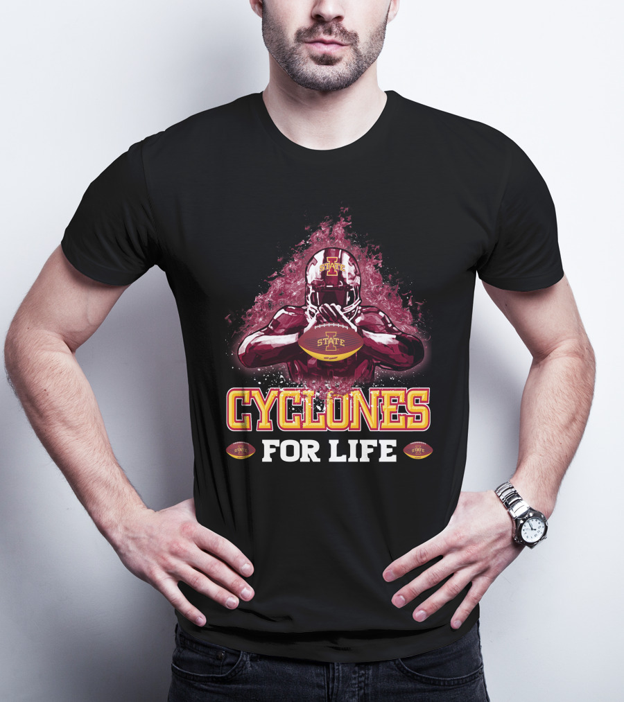 Iowa State Cyclones Football For Life T-Shirt