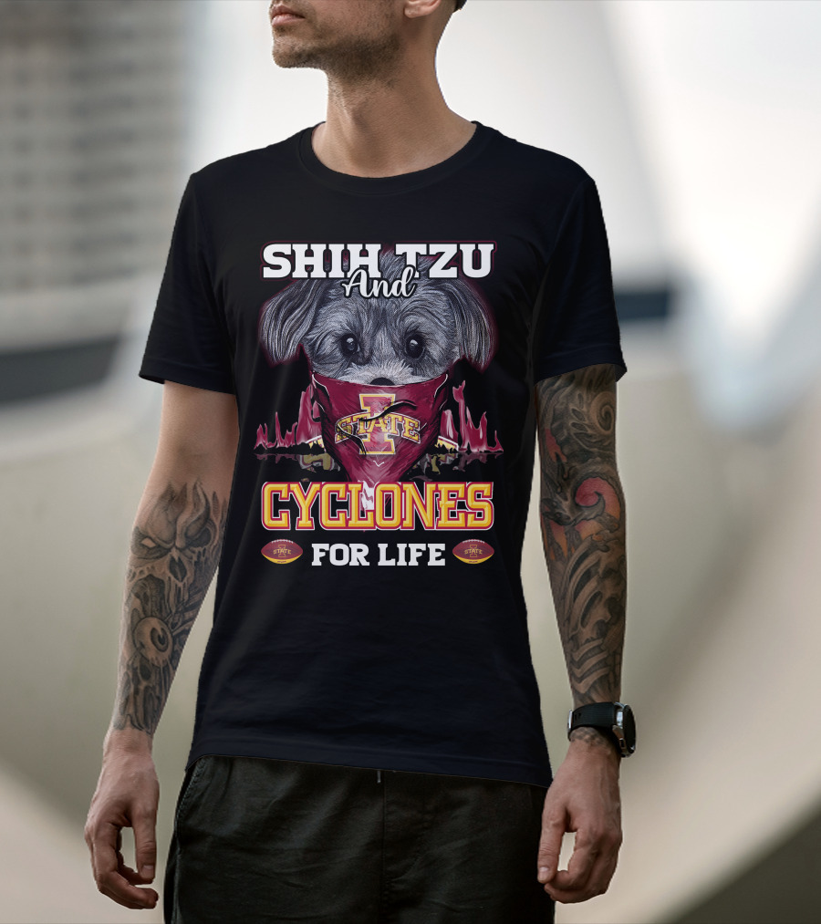 Shih Tzu And Cyclones For Life Iowa State Cyclones T-Shirt