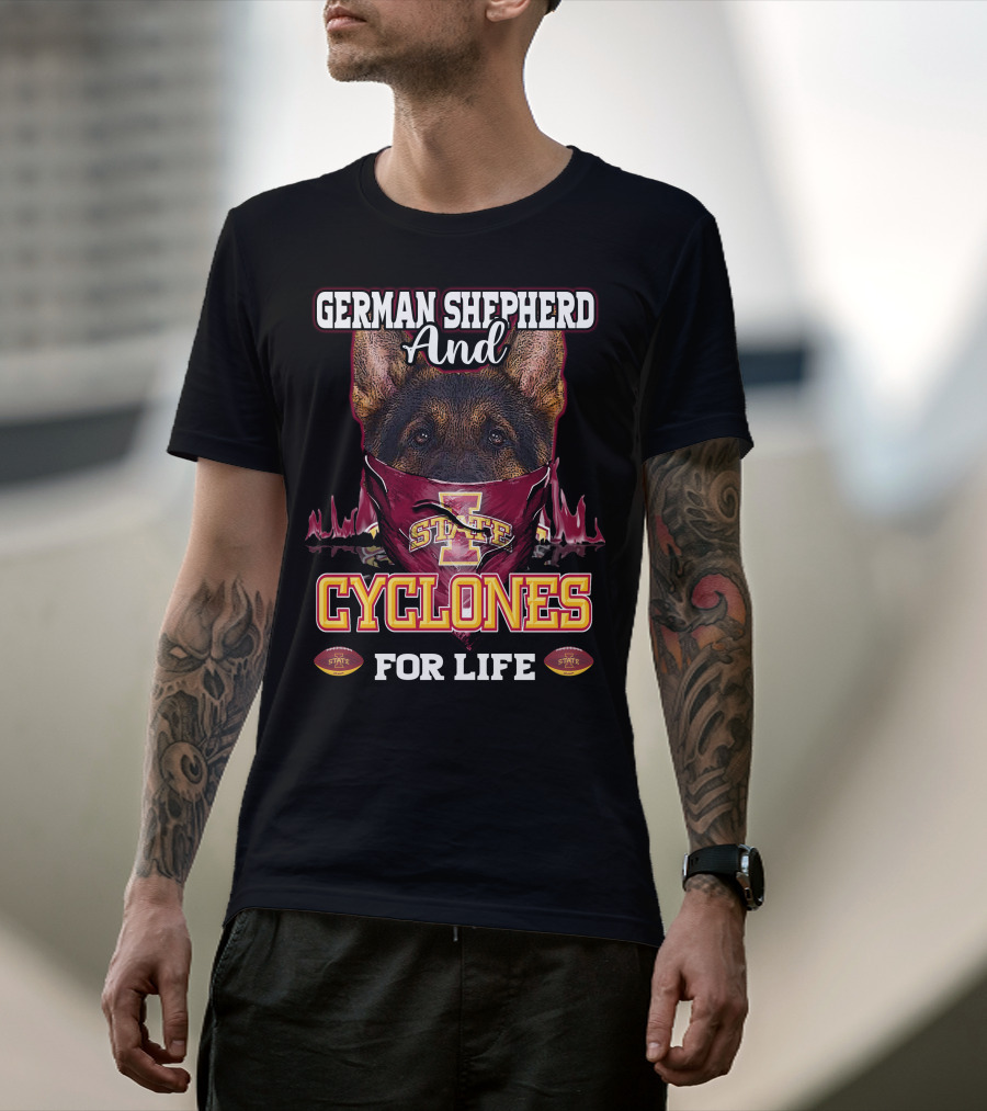 German Shepherd And Iowa State Cyclones For Life T-Shirt