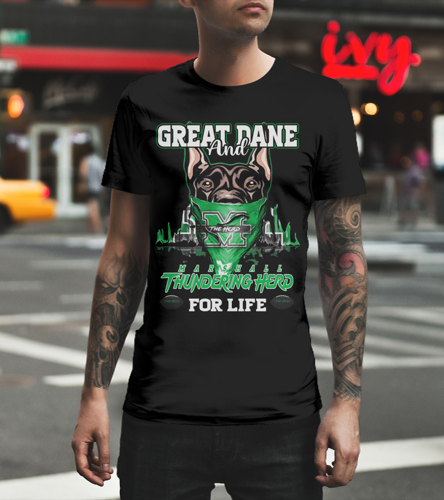 Great Dane And Marshall Thundering Herd For Life The Herd T-Shirt