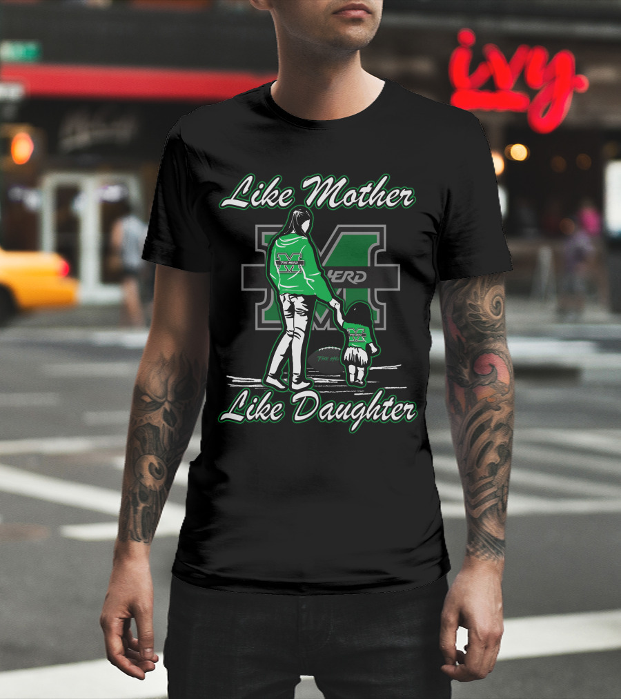Like Mother Like Daughter Marshall Thundering Herd T-Shirt