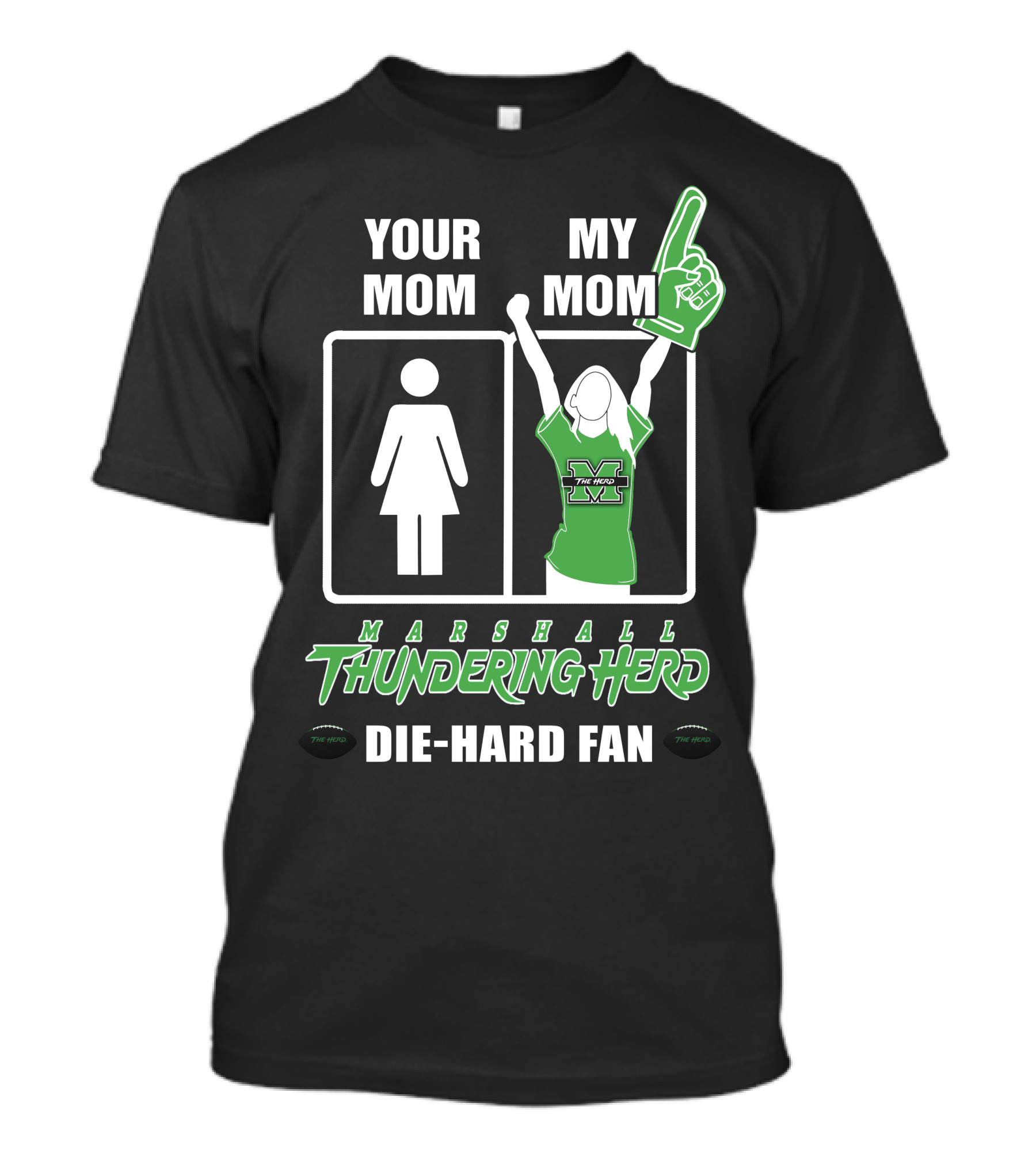Your Mom My Mom Marshall Thundering Herd Die-Hard Fan T-Shirt