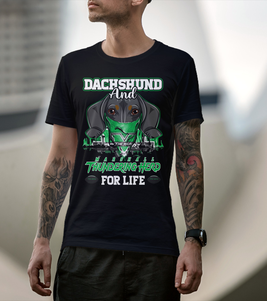 Dachshund And Marshall Thundering Herd For Life T-Shirt