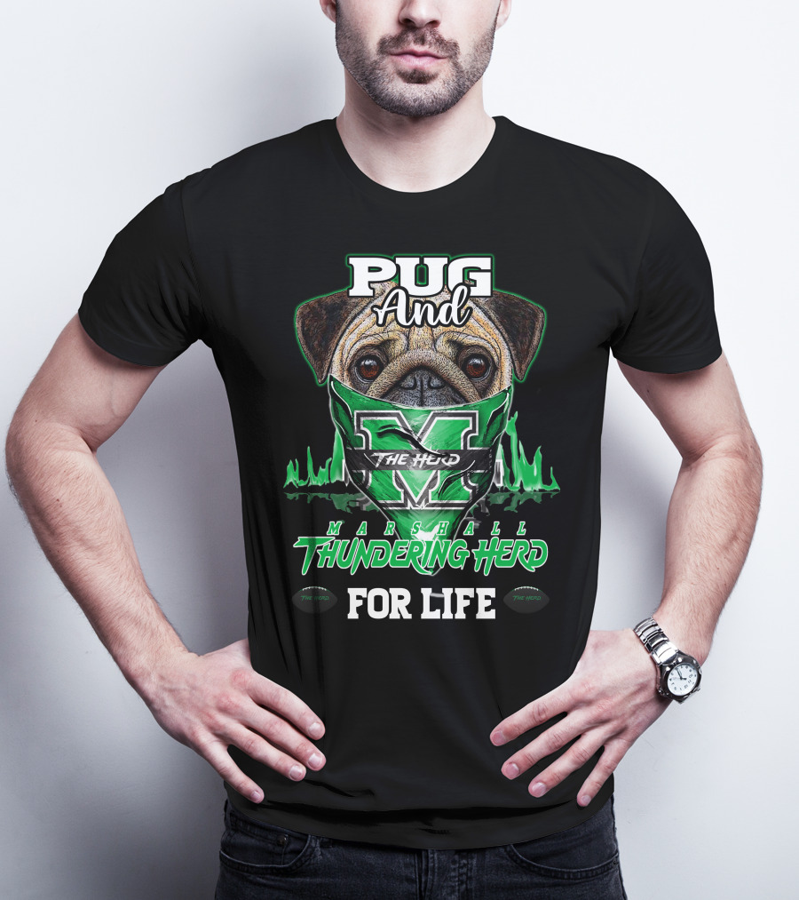 Pug And Marshall Thundering Herd For Life The Herd T-Shirt