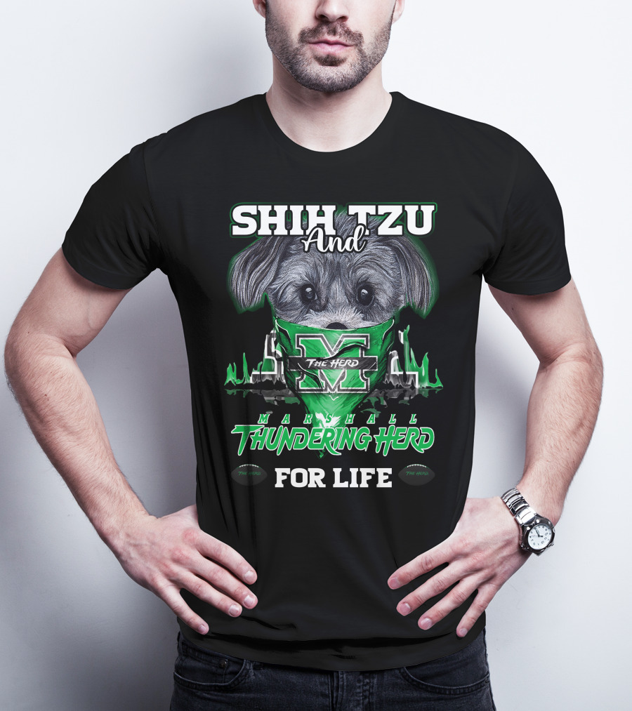 Shih Tzu And Marshall Thundering Herd The Herd For Life T-Shirt