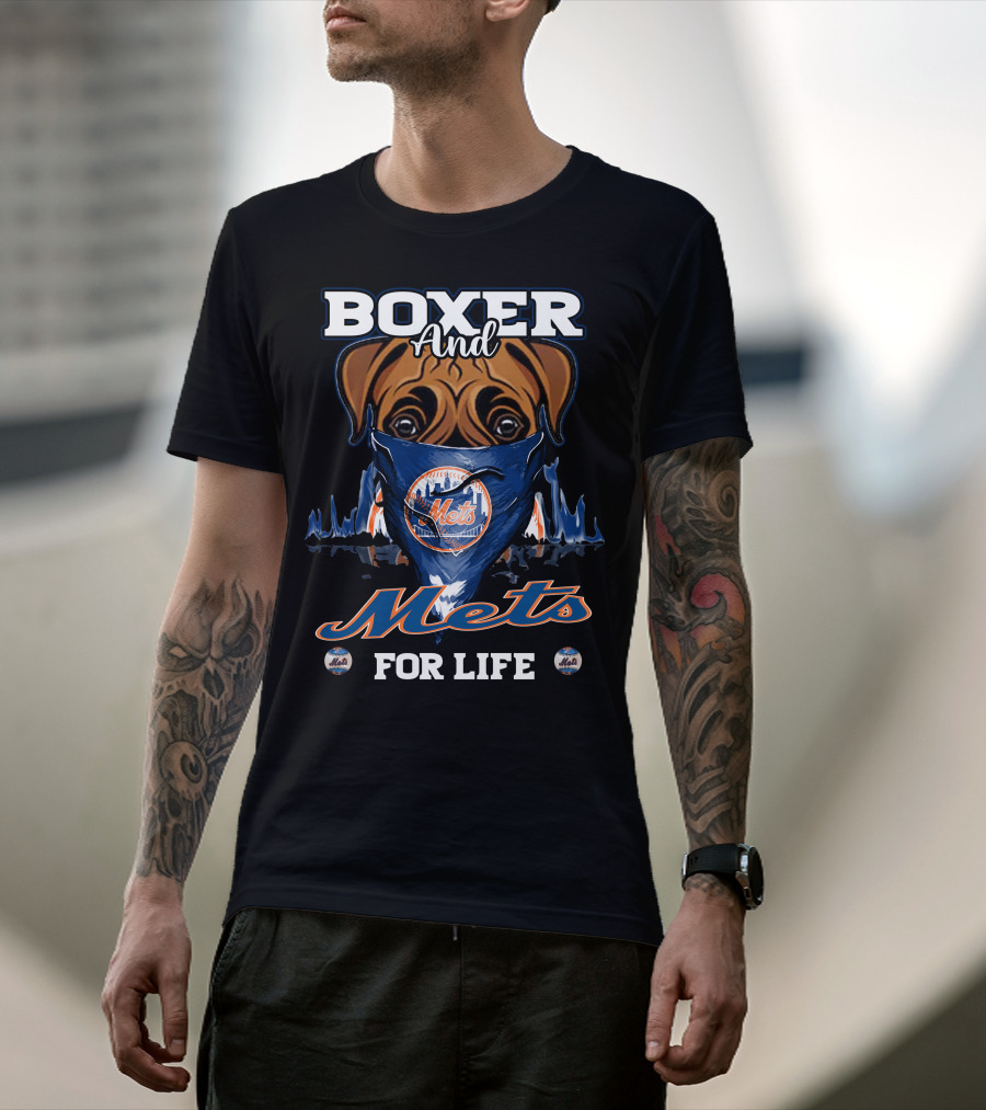 Boxer And Mets For Life New York Mets T-Shirt