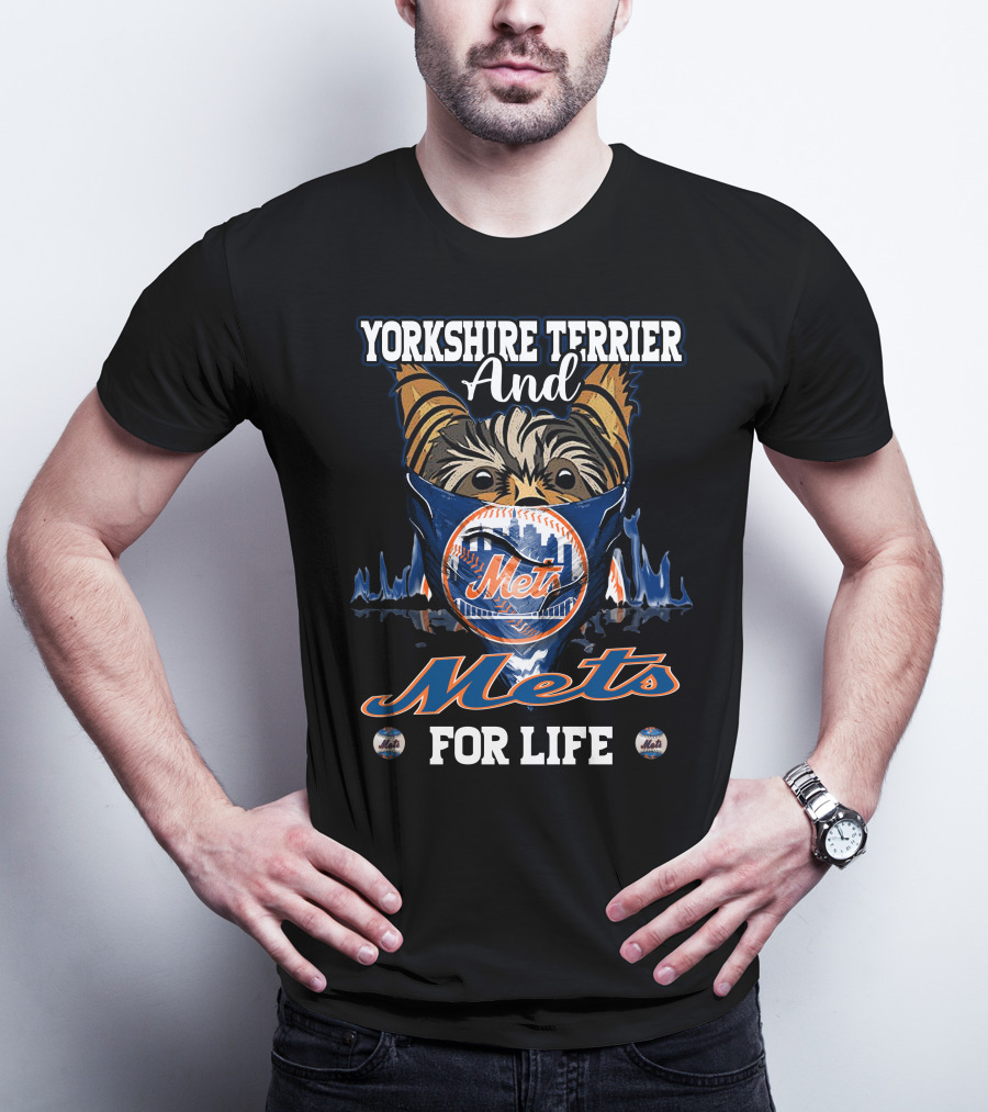Yorkshire Terrier And Mets For Life T-Shirt