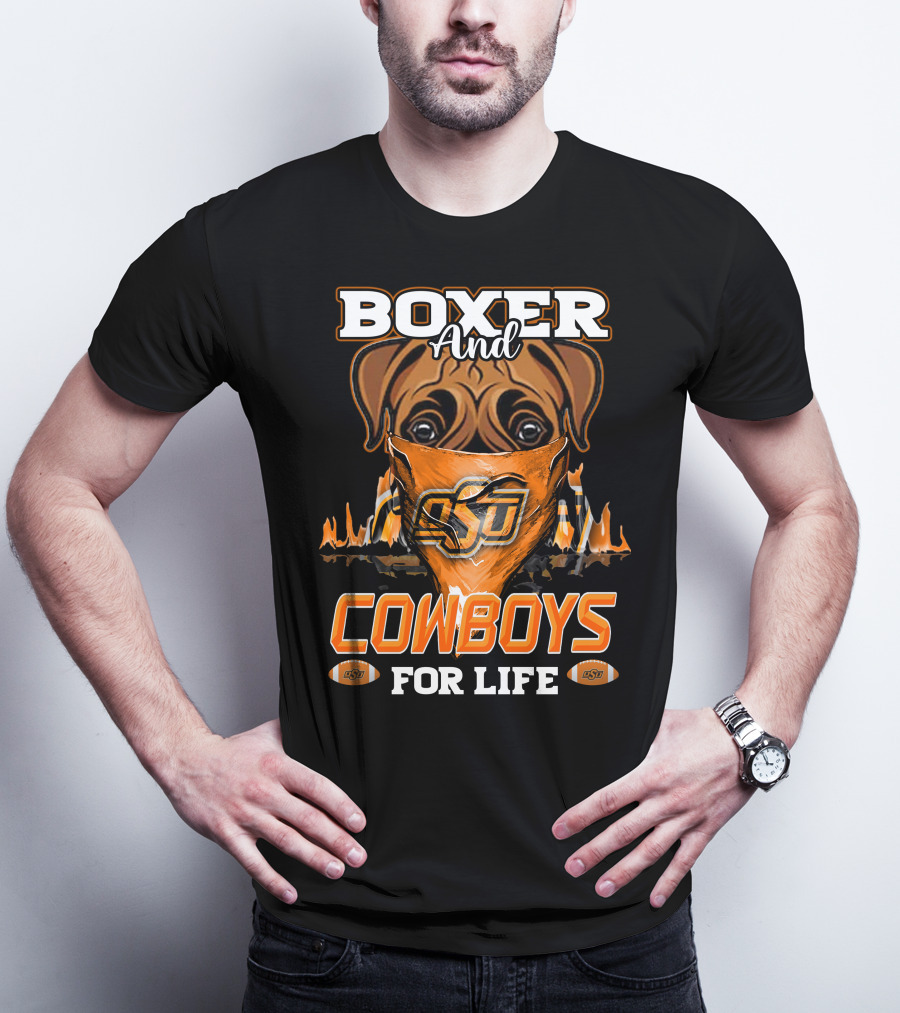 Boxer And Cowboys OSU For Life Oklahoma State T-Shirt
