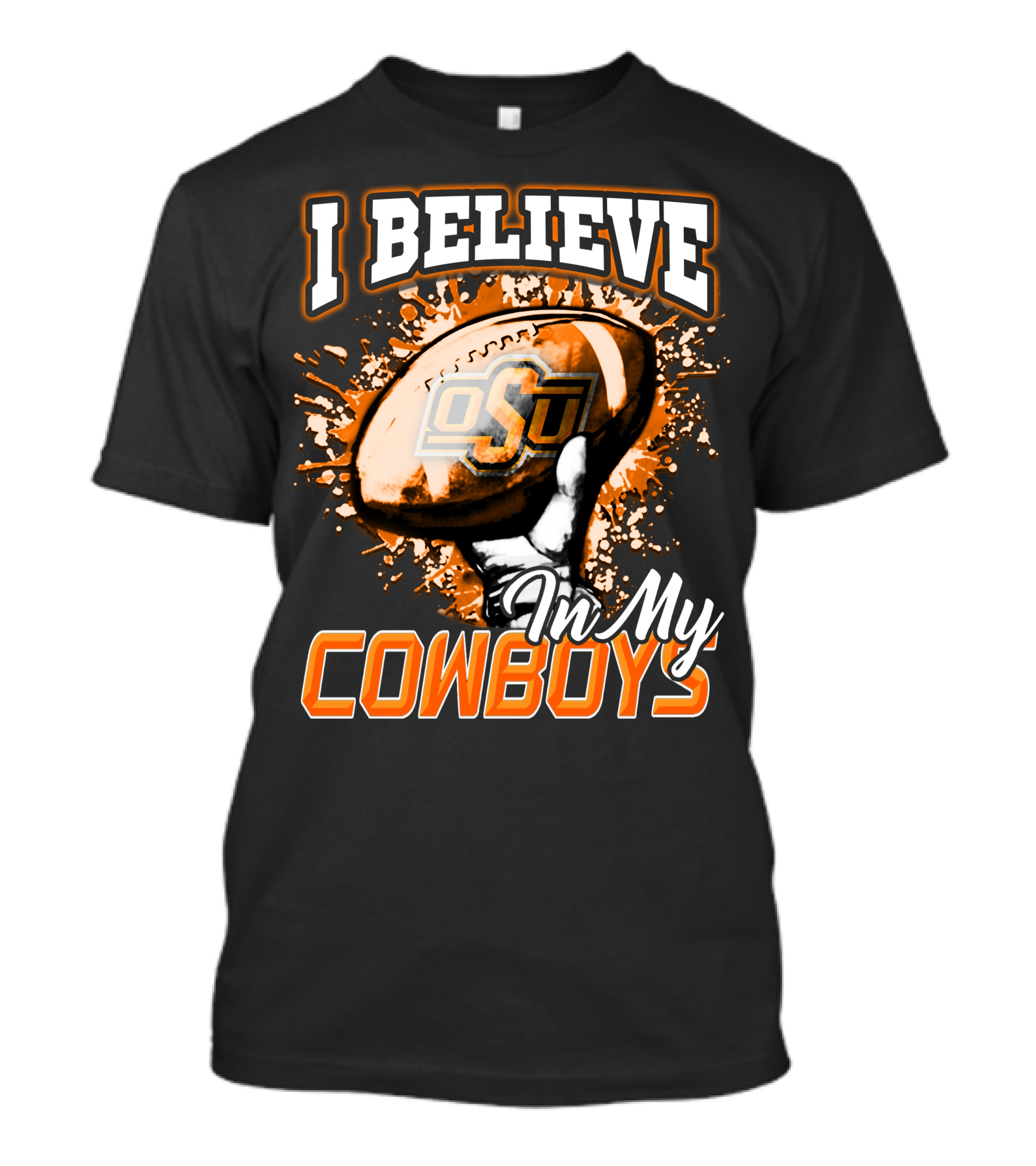 I Believe In My OSU Cowboys Football T-Shirt