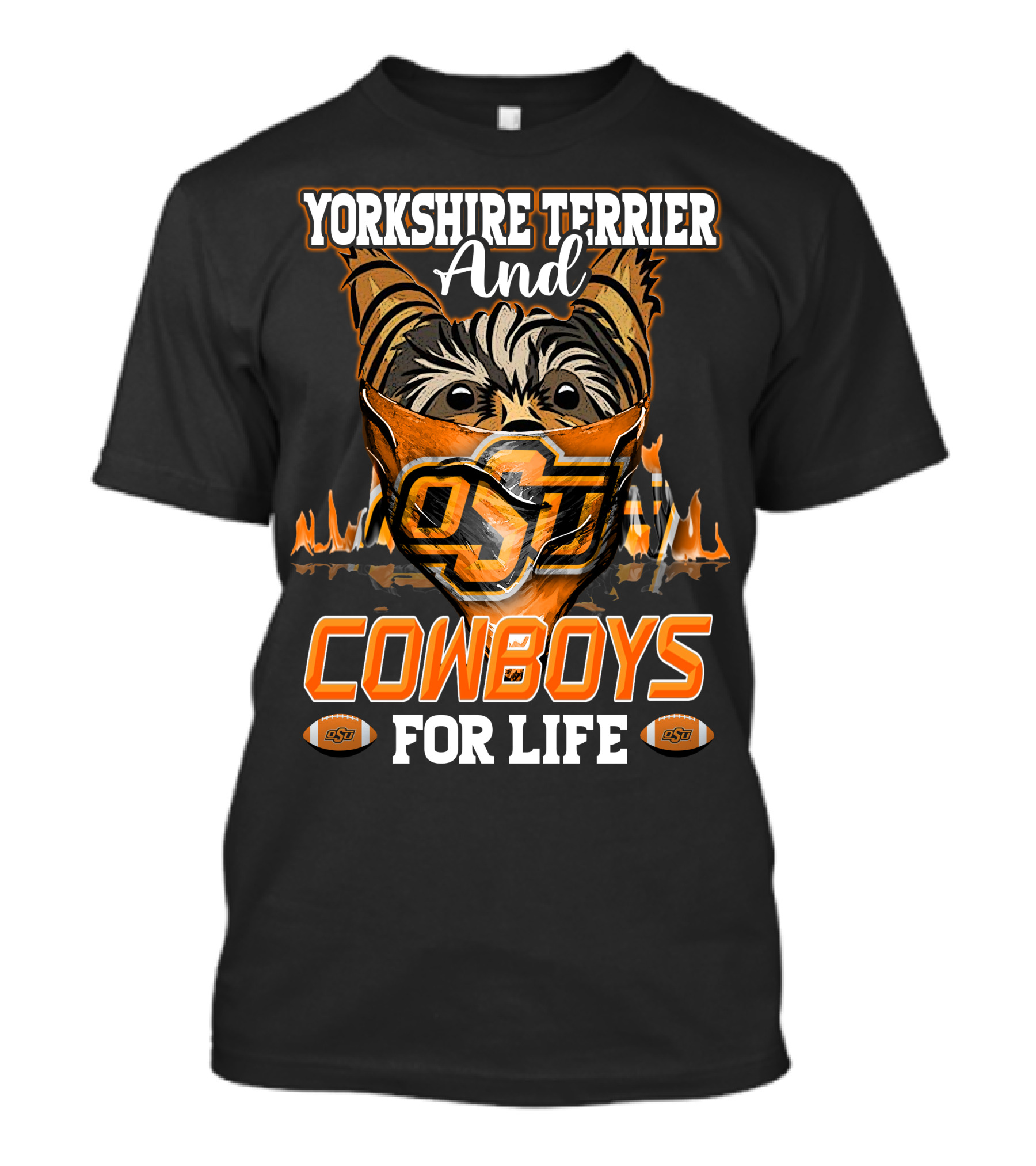 Yorkshire Terrier And Oklahoma State Cowboys For Life T-Shirt