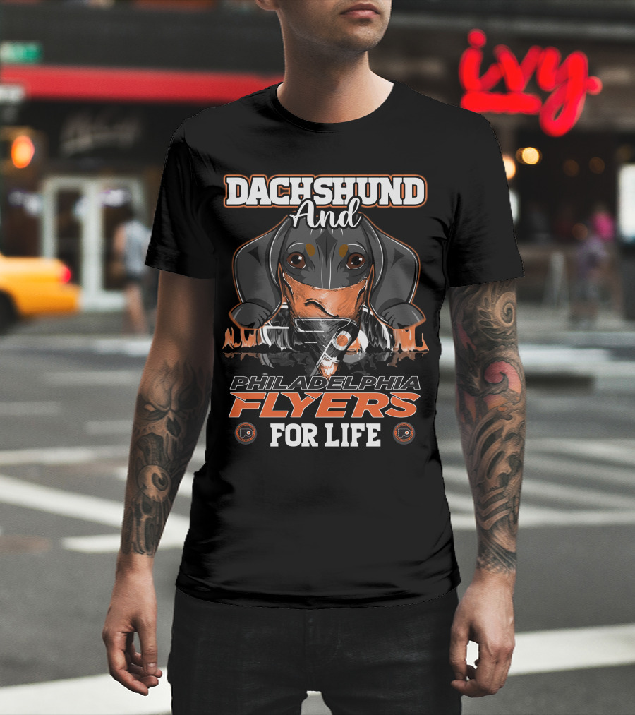 Dachshund And Philadelphia Flyers For Life T-Shirt