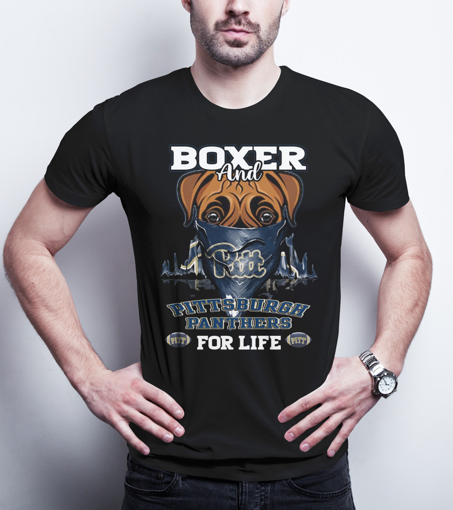 Boxer And Pittsburgh Panthers Pitt For Life T-Shirt
