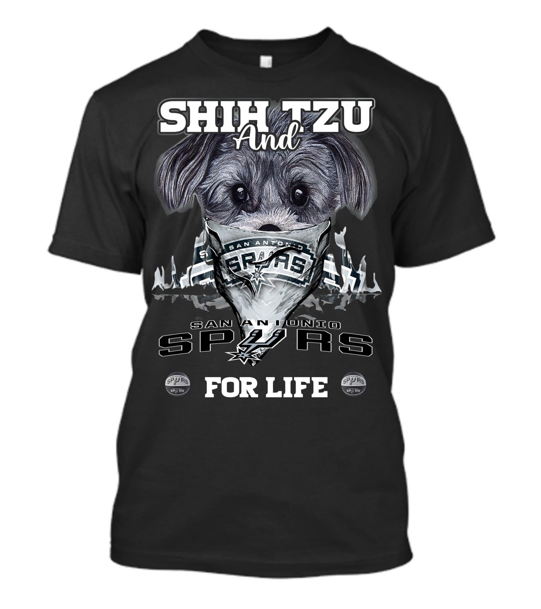 SHIH TZU AND SAN ANTONIO SPURS FOR LIFE T-Shirt