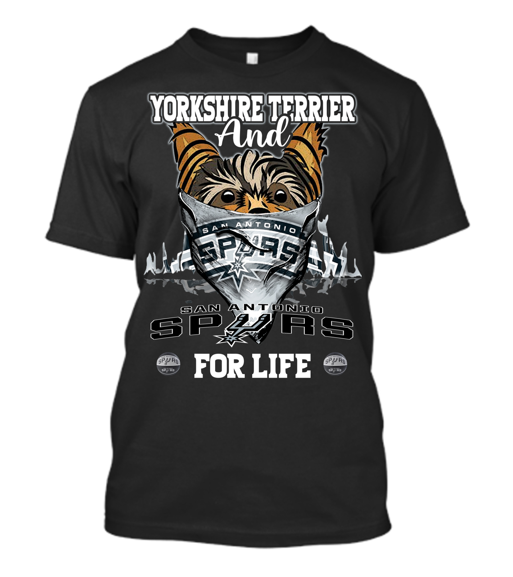 Yorkshire Terrier And San Antonio Spurs For Life T-Shirt