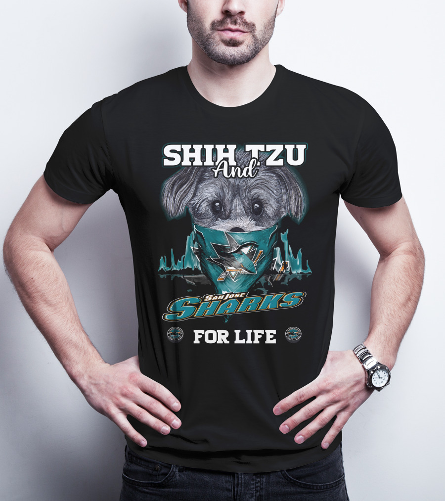 Shih Tzu And San Jose Sharks For Life T-Shirt