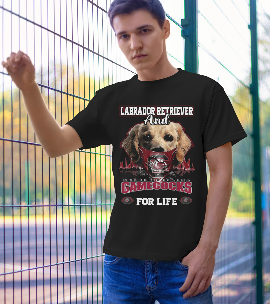 Labrador Retriever And South Carolina Gamecocks For Life T-Shirt