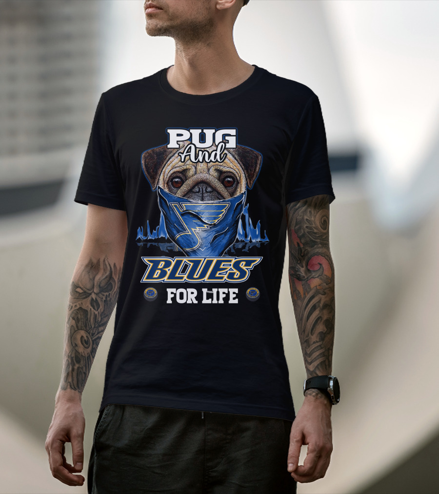 Pug And Blues For Life St. Louis T-Shirt