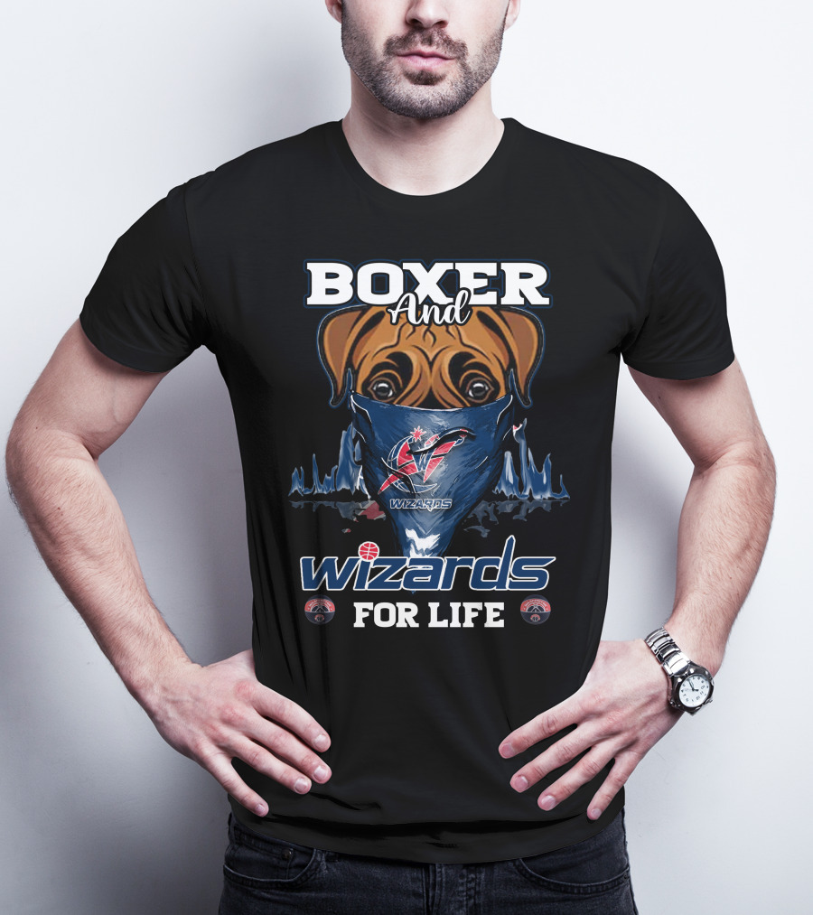 Boxer And Wizards For Life Washington Wizards T-Shirt