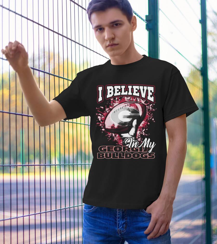I Believe In My Georgia Bulldogs T-Shirt