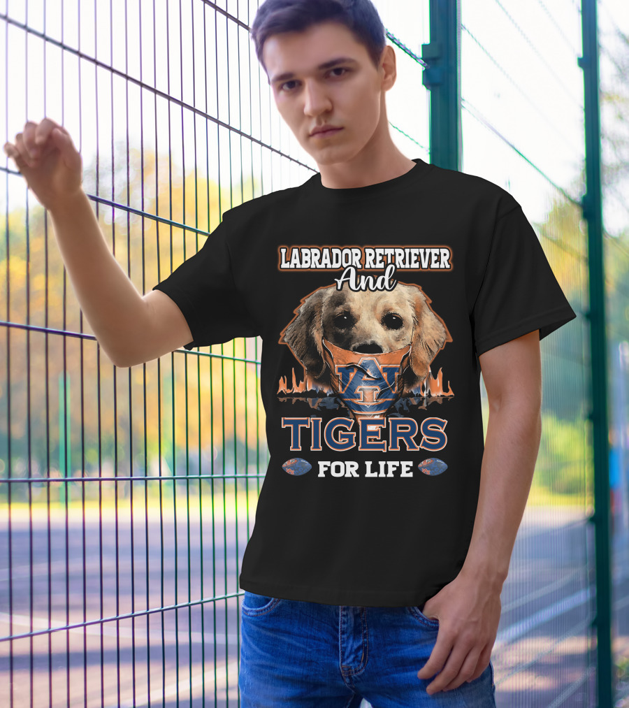 Labrador Retriever And Auburn Tigers For Life T-Shirt