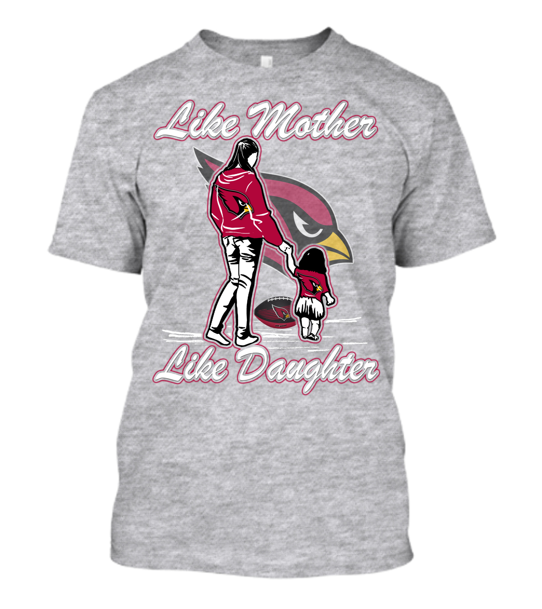 Like Mother Like Daughter Arizona Cardinals T-Shirt