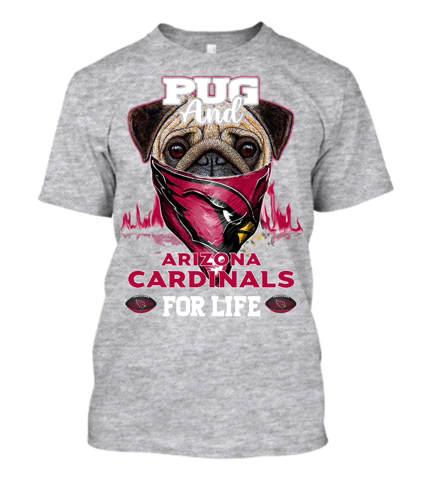 Pug And Arizona Cardinals For Life T-Shirt