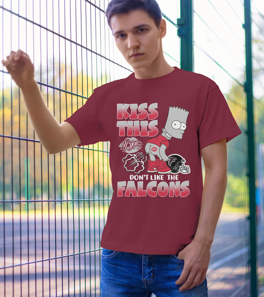 Kiss This If You Don’t Like The Atlanta Falcons 37 T-Shirt