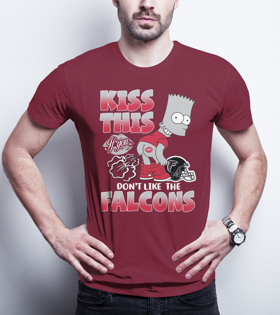 Kiss This If You Don’t Like The Atlanta Falcons 37 T-Shirt