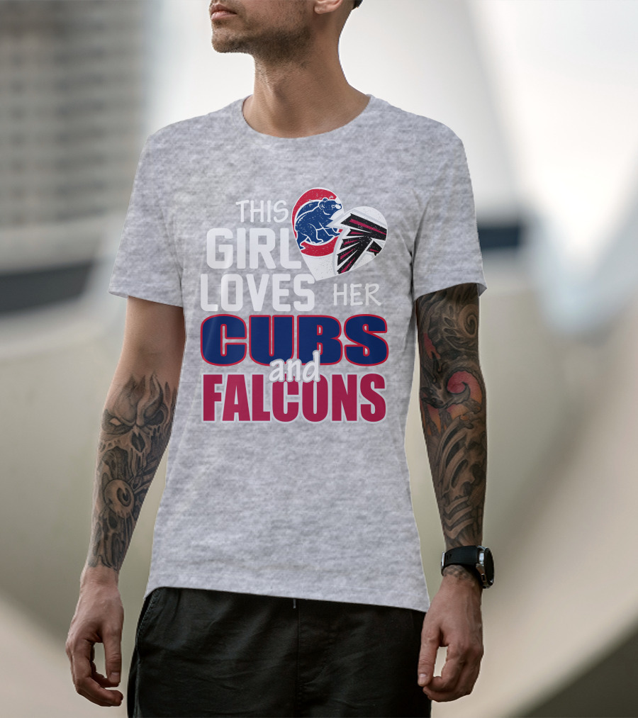 This Girl Loves Her Cubs And Falcons T-Shirt