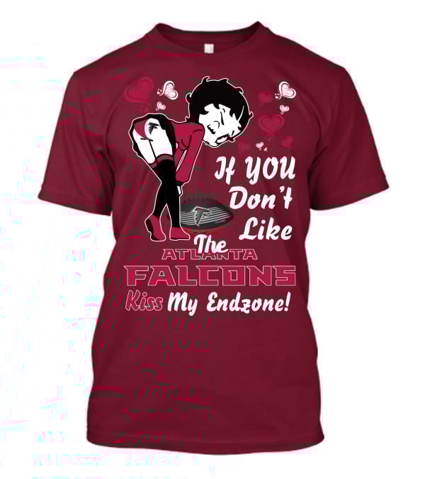 Betty Boop If You Don't Like The Atlanta Falcons Kiss My Endzone T-Shirt
