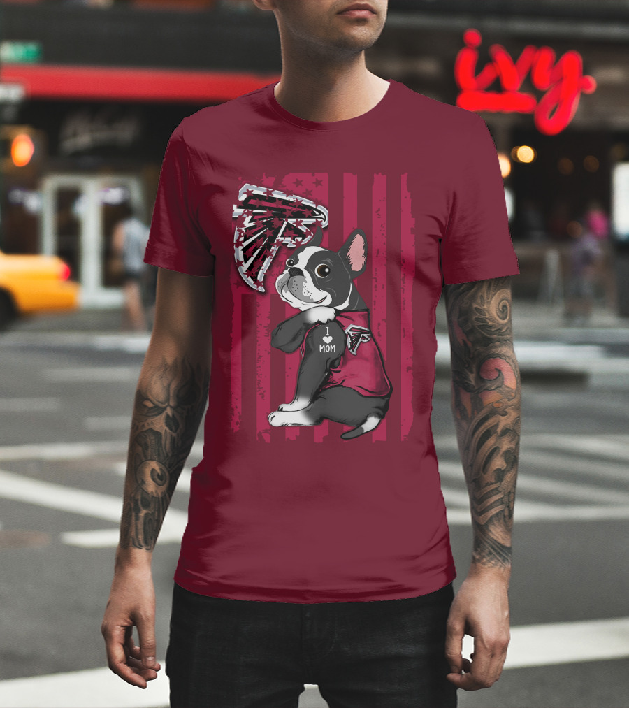 Boston Terrier I Love Mom Atlanta Falcons T-Shirt