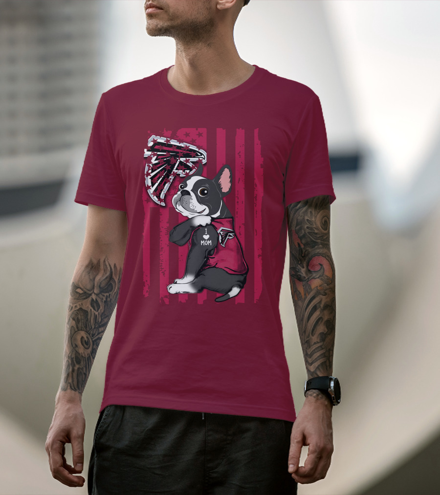 Boston Terrier I Love Mom Atlanta Falcons T-Shirt